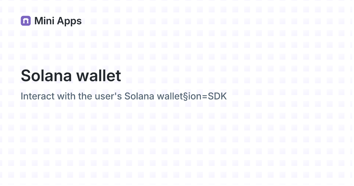 Solana wallet · Farcaster Mini Apps