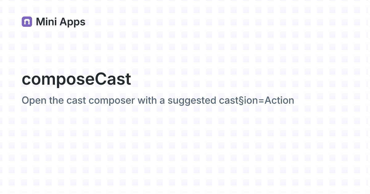 composeCast · Farcaster Mini Apps