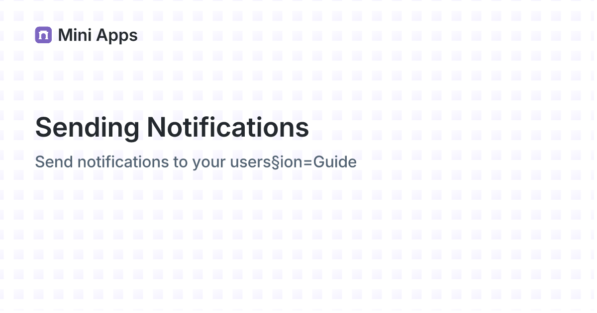 Sending Notifications · Farcaster Mini Apps